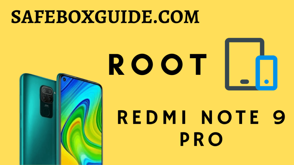 How to Root Redmi Note 9 Pro? » 3 Easy Methods