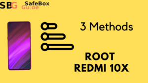 How To Root Redmi 10X Easily » - 3 Easy Methods