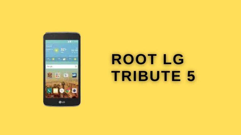 How To Root LG Tribute 5? » 3 Easy Methods