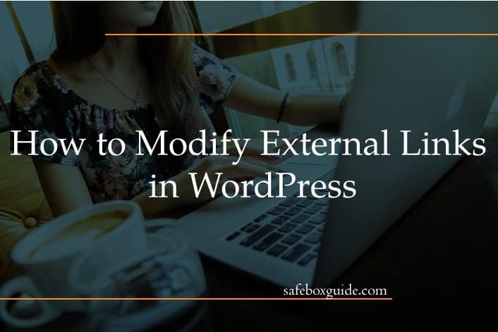 How To Modify External Links In WordPress 3 Easy Methods