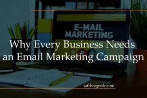 Why Every Business Needs an Email Marketing Campaign » 3 Easy Methods